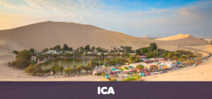 Ica: Historia, Literatura, Turismo, Cultura y Gastronomía